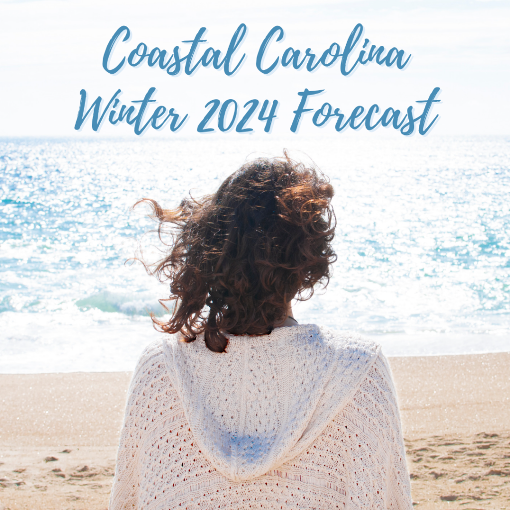 Coastal Carolina Winter 2024 Forecast - Live Coastal